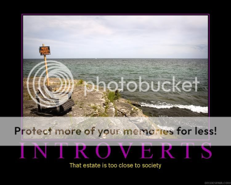 You know you're an Introvert when... | Personality Cafe